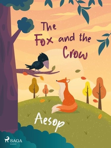 The Fox and the Crow de – Aesop - ePub - Ebooks - Decitre