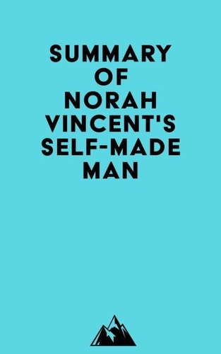 Summary of Norah Vincent's Self-Made Man de Everest Media - ePub ...