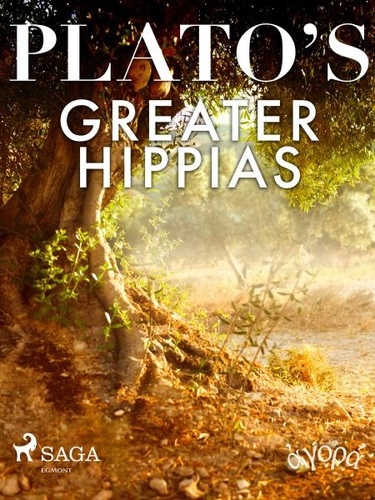 Plato’s Greater Hippias de – Plato - ePub - Ebooks - Decitre