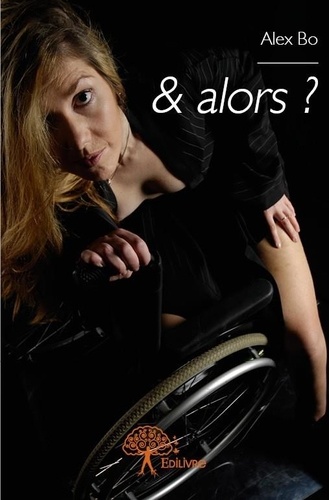 & alors ? de Alex Bo - Livre - Decitre