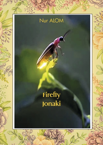 Firefly/jonaki de Nur Alom - Livre - Decitre