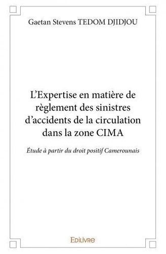 L'expertise en matière de règlement des... de Djidjou gaetan stevens ...