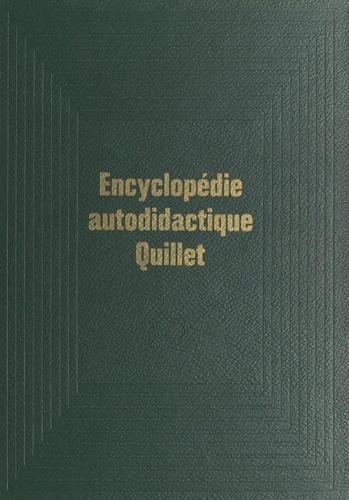 Nouvelle encyclopédie autodidactique Quillet... de Éditions Quillet ...