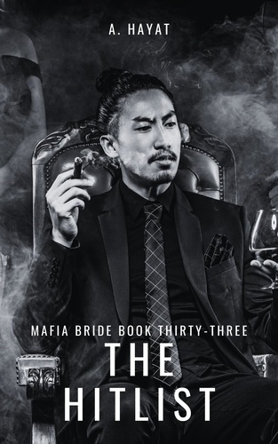 The Hitlist (Mafia Bride Book 33) - Mafia Bride,... de A. Hayat - ePub ...