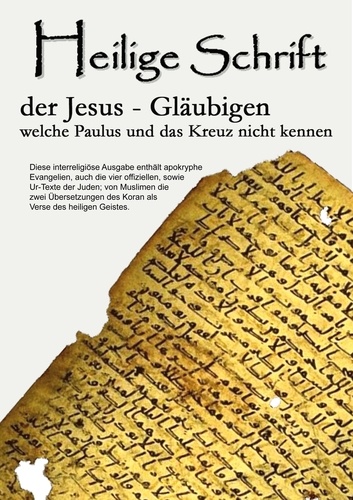 Heilige Schrift - der Jesus-Gläubigen, welche... - A. Muhsin Sabanci ...