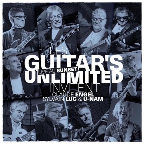 Guitar’s unlimited live au sunset invitent... de Unlimited les Guitar’s ...