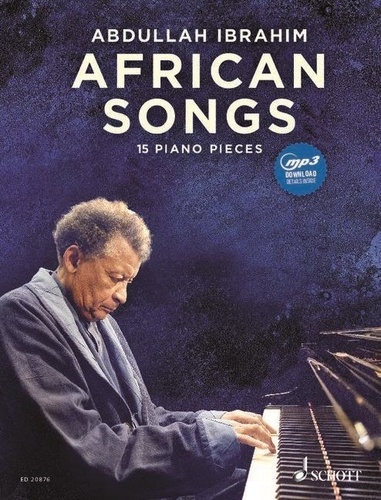 African Songs - 15 Pièces pour piano. piano.... de Abdullah Ibrahim - Livre - Decitre
