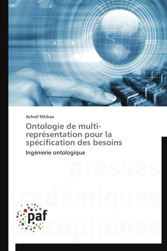 Ontologie de multi-représentation pour la... de Achraf Mtibaa - Poche - Livre - Decitre