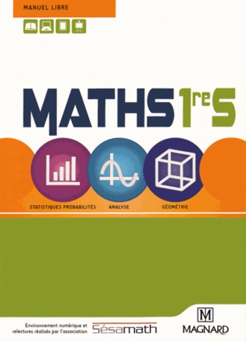 Mathématiques 1re S - Manuel élève de Adeline Collot - Livre - Decitre