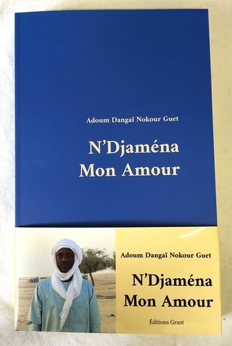 N'Djaména Mon Amour de Adoum dangaï nokour Guet - Livre - Decitre