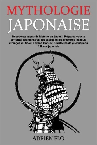 Mythologie Japonaise: Découvrez la grande... - Adrien Flo - Ebooks ...