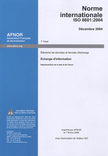 Norme internationale ISO 8601/2004 - Eléments de... de AFNOR - Livre ...