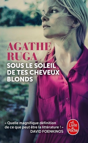 Sous le soleil de ses cheveux blonds de Agathe Ruga - Poche - Livre ...