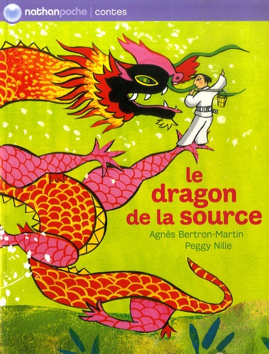 Le dragon de la source de Agnès Bertron-Martin - Poche - Livre - Decitre