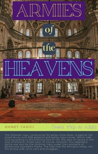 Armies of the Heavens: Divine Help in Wars de ahmet yazici - Decitre