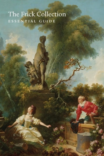 The Frick Collection - The Essential Guide de Aimee Ng - Grand Format ...