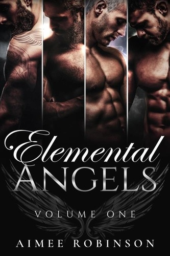 Elemental Angels Volume One - Elemental Angels... - Aimee Robinson ...