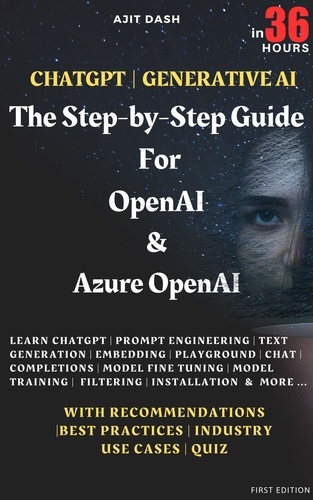Chatgpt | Generative AI - The Step-By-Step Guide... - AJIT DASH - Ebooks - Furet du Nord