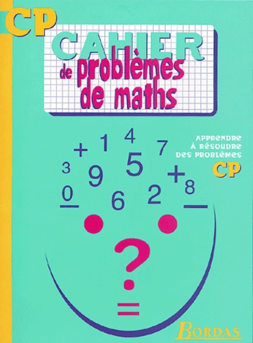 Cahier de problèmes de maths CP de Alain Charles - Livre - Decitre