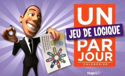 Un jeu de logique par jour - Calendrier - Alain Dubois - Livres - Furet ...