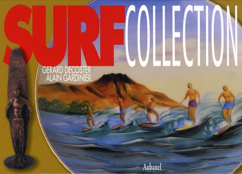 Surf collection de Alain Gardinier - Livre - Decitre