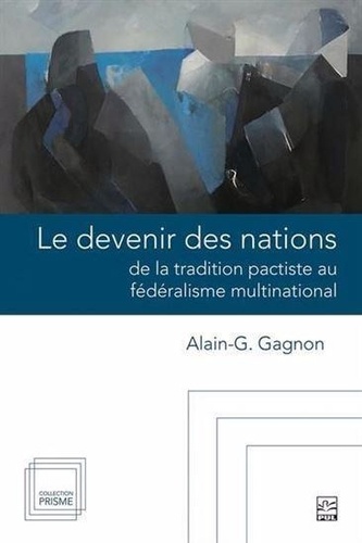 Le devenir des nations - De la tradition pactiste... de Alain Gustave ...
