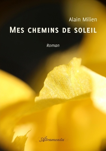 Mes chemins de soleil - Alain Milien - Livres - Furet du Nord