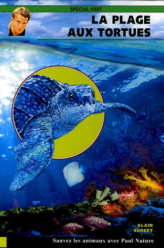 La Plage aux tortues de Alain Surget - Poche - Livre - Decitre