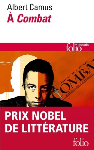 A Combat - Editoriaux et articles, 1944-1947 - Albert Camus - Ebooks ...