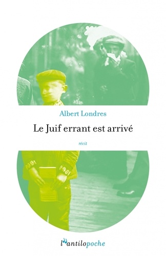 Le Juif errant est arrivé de Albert Londres - Poche - Livre - Decitre