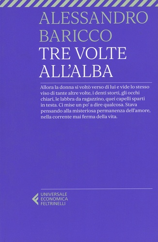 Tre Volte All'Alba de Alessandro Baricco - Grand Format - Livre - Decitre
