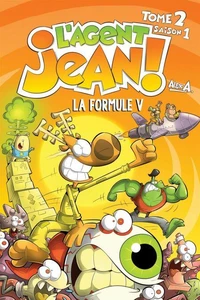 L'Agent Jean ! - Tome 7 de Alex A. - Decitre