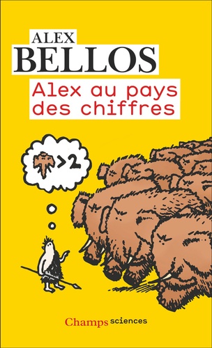 Alex au pays des chiffres - Une plongée dans... - Alex Bellos - Livres ...
