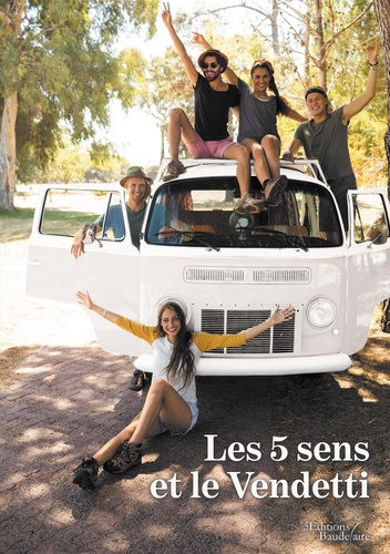 Les 5 sens et le Vendetti de Alex Berthelot - Grand Format - Livre ...