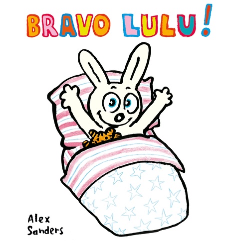 Bravo Lulu ! de Alex Sanders - Album - Livre - Decitre