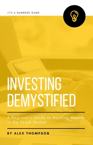 Investing Demystified: A Beginner's Guide to... de Alex Thompson - ePub ...
