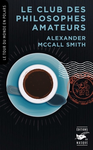 Le club des philosophes amateurs - Alexander McCall Smith - Livres - Furet du Nord