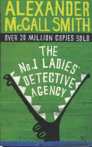 The Number One Ladies' Detective Agency . de Alexander McCall Smith ...