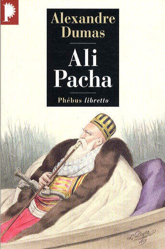 Ali Pacha de Alexandre Dumas - Poche - Livre - Decitre