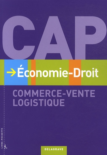 CAP : Economie - Droit - Commerce - vente -... de Alexandrine Devaujany ...