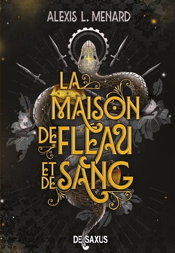 La Maison de Fléau et de Sang - Tome 1, Ordre et... - Alexis Menard ...