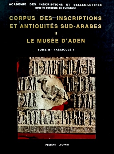 Corpus des inscriptions et antiquités sud-arabes... - Alfred Felix ...