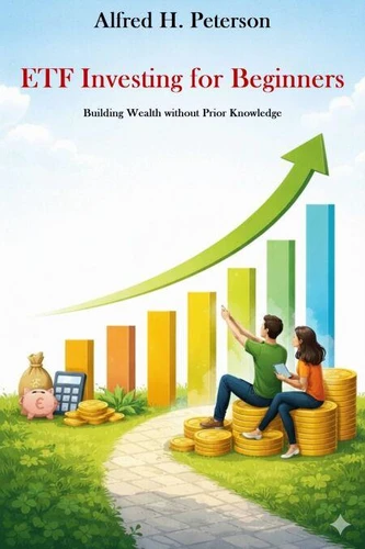 ETF Investing for Beginners - Building Wealth without Prior Knowledge ...