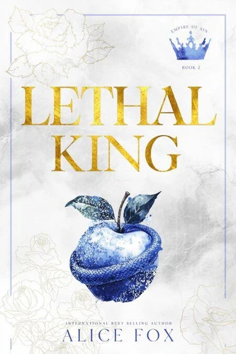 Lethal King: Dark Mafia Romance de Alice Fox - Decitre