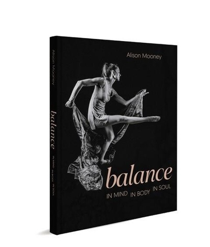 Balance in mind in body in soul de Alison Mooney - Livre - Decitre