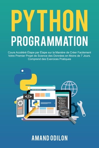 Python Programmation: Cours Accéléré Étape... de Amand Odilon - ePub ...