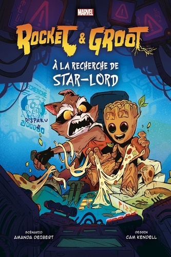 Rocket & Groot - A la recherche de Star-Lord - Amanda Deibert - Livres ...