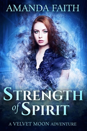 Strength of Spirit de Amanda Faith - ePub - Ebooks - Decitre