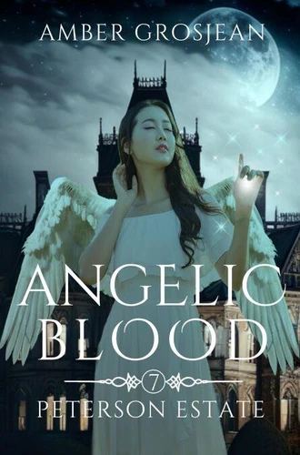 Angelic Blood de Amber Grosjean - Decitre