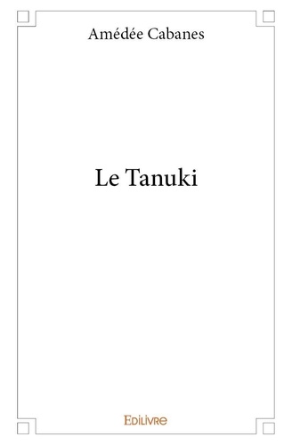 Le tanuki de Amédée Cabanes - Livre - Decitre
